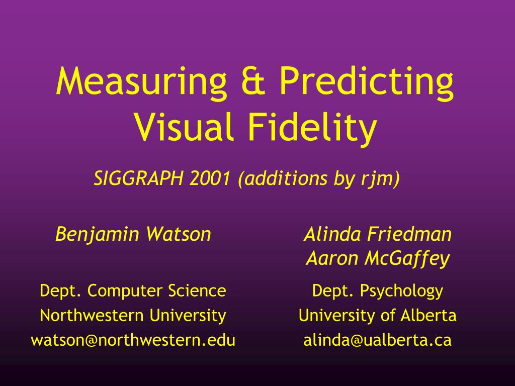 PPT - Measuring & Predicting Visual Fidelity PowerPoint Presentation ...