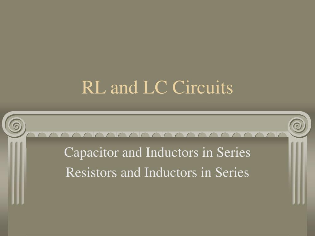 PPT - RL and LC Circuits PowerPoint Presentation, free download - ID ...