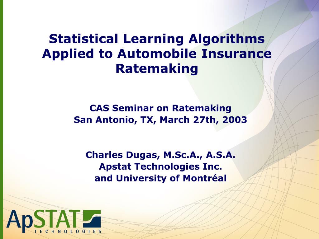 PPT - Statistical Learning Algorithms Applied to Automobile Insurance ...