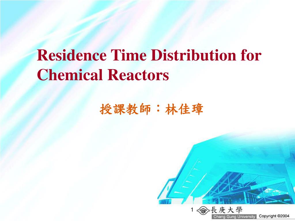 PPT - Residence Time Distribution for Chemical Reactors PowerPoint ...