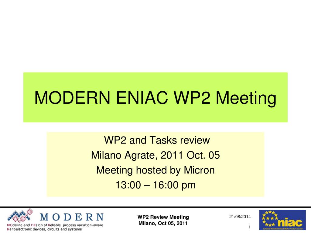 PPT - MODERN ENIAC WP2 Meeting PowerPoint Presentation, free download ...