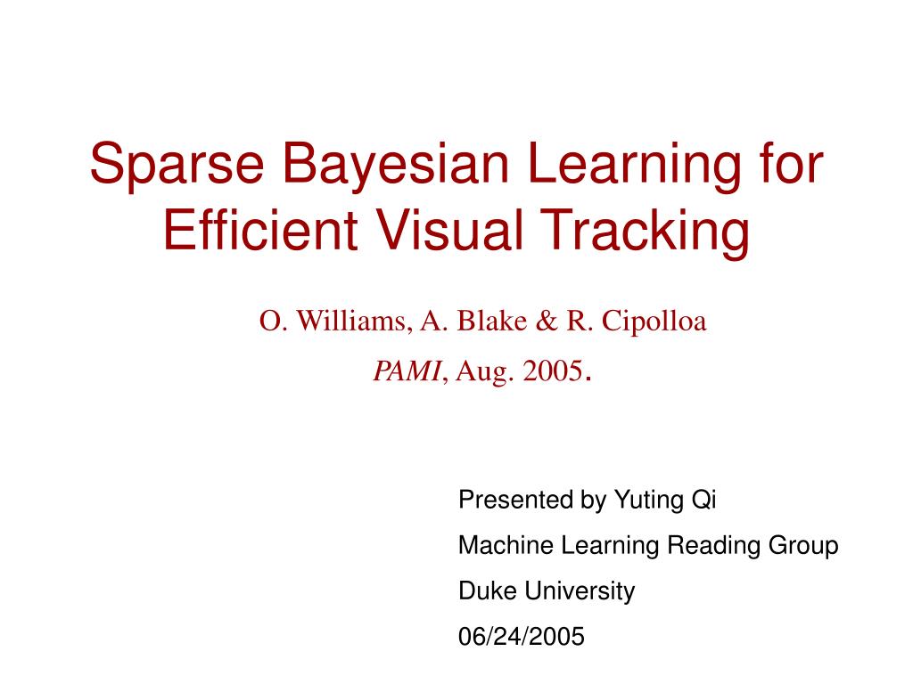 Ppt Sparse Bayesian Learning For Efficient Visual Tracking Powerpoint Presentation Id3365833