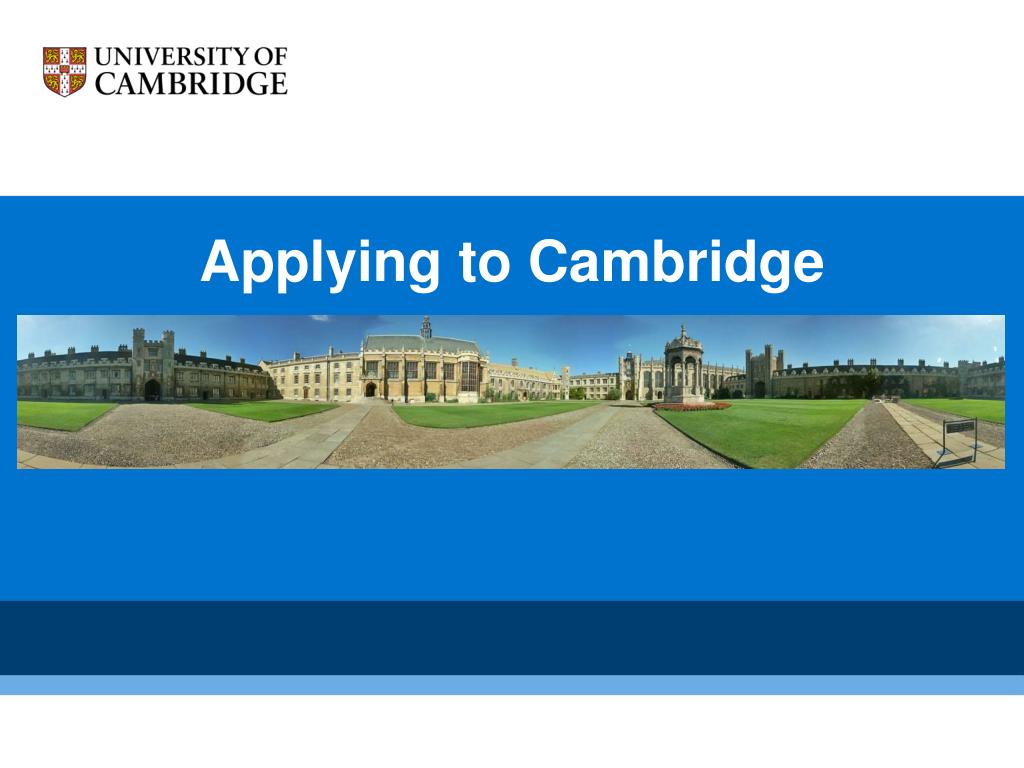 PPT - Applying to Cambridge PowerPoint Presentation, free download - ID ...