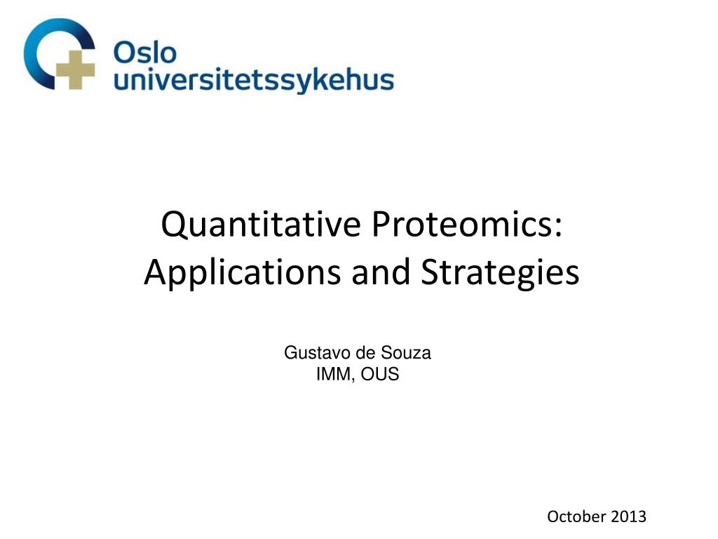 PPT - Quantitative Proteomics: Applications and Strategies PowerPoint ...