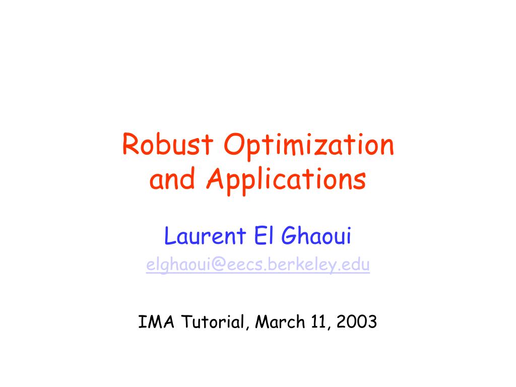 PPT - Robust Optimization and Applications PowerPoint Presentation ...