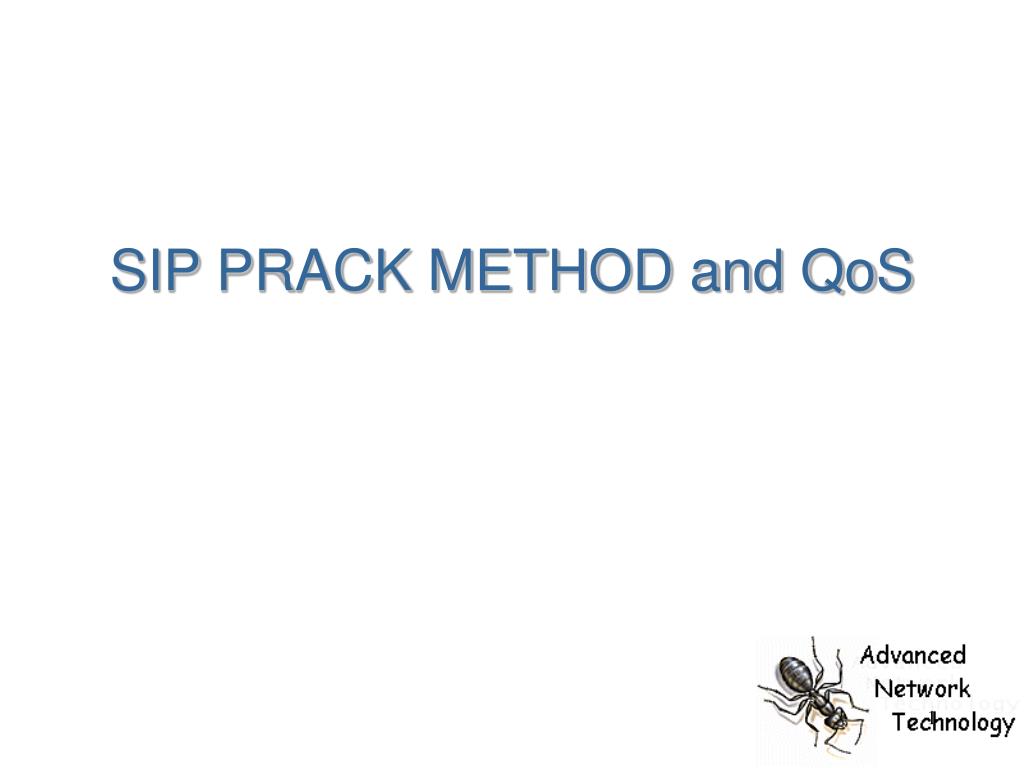 PPT - SIP PRACK METHOD and QoS PowerPoint Presentation, free download ...