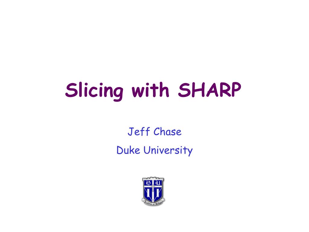 PPT - Slicing with SHARP PowerPoint Presentation, free download - ID ...