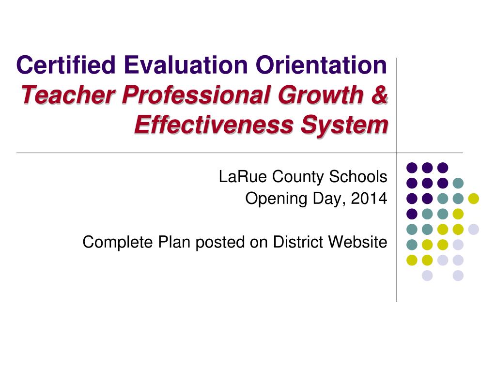 PPT - Certified Evaluation Orientation Teacher Professional Growth ...