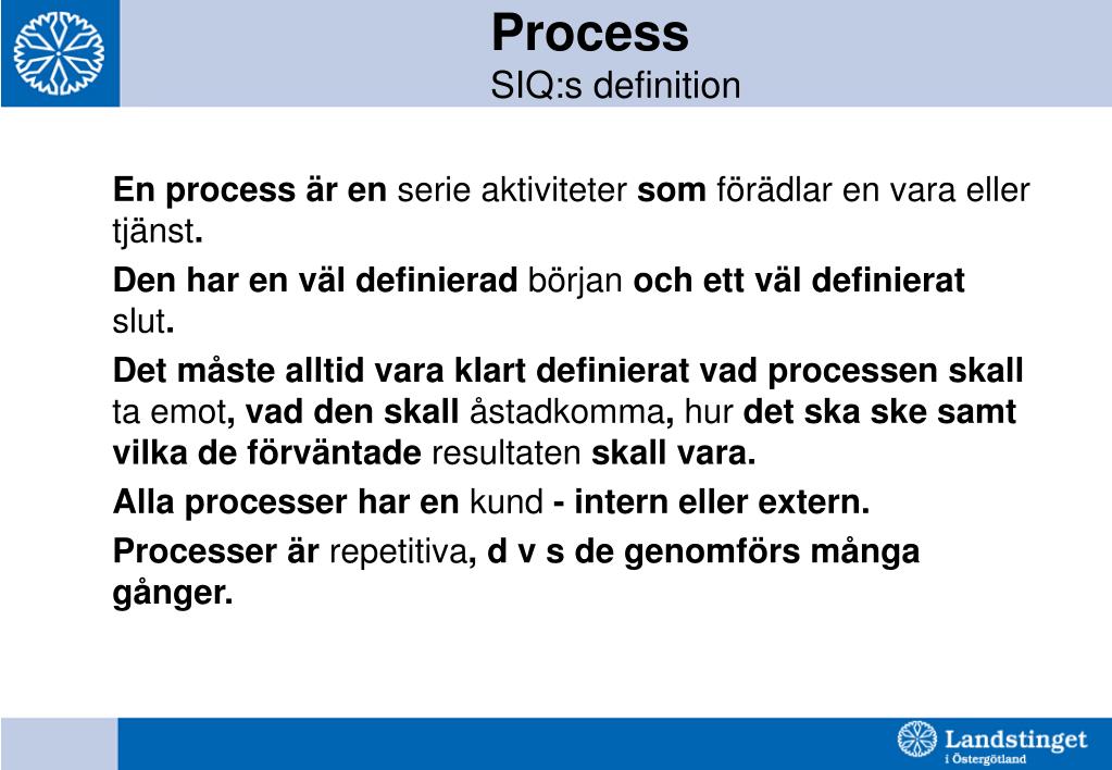 PPT - Process SIQ:s definition PowerPoint Presentation, free download ...