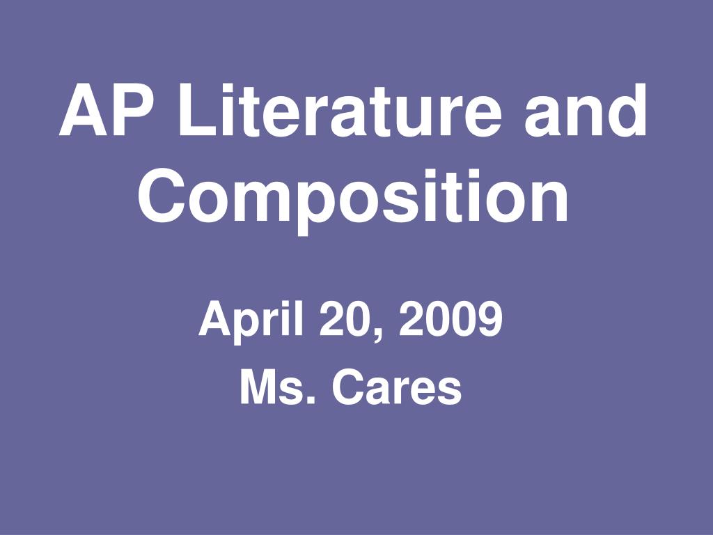 PPT - AP Literature and Composition PowerPoint Presentation, free ...