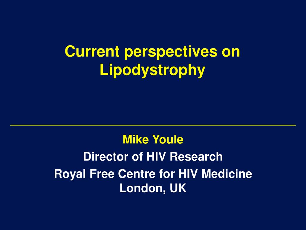 PPT - Current perspectives on Lipodystrophy PowerPoint Presentation ...