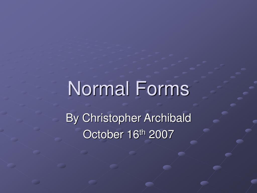 PPT - Normal Forms PowerPoint Presentation, free download - ID:3374707