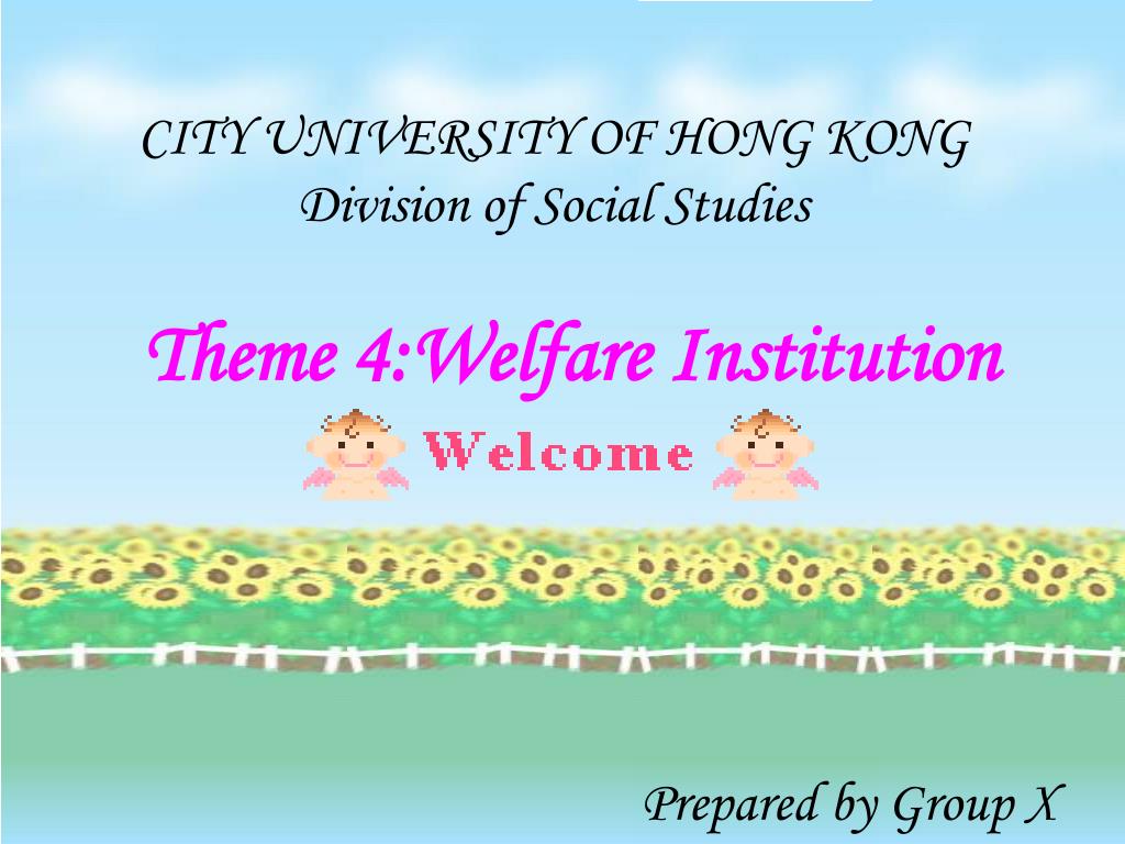 PPT - Theme 4:Welfare Institution PowerPoint Presentation, free ...