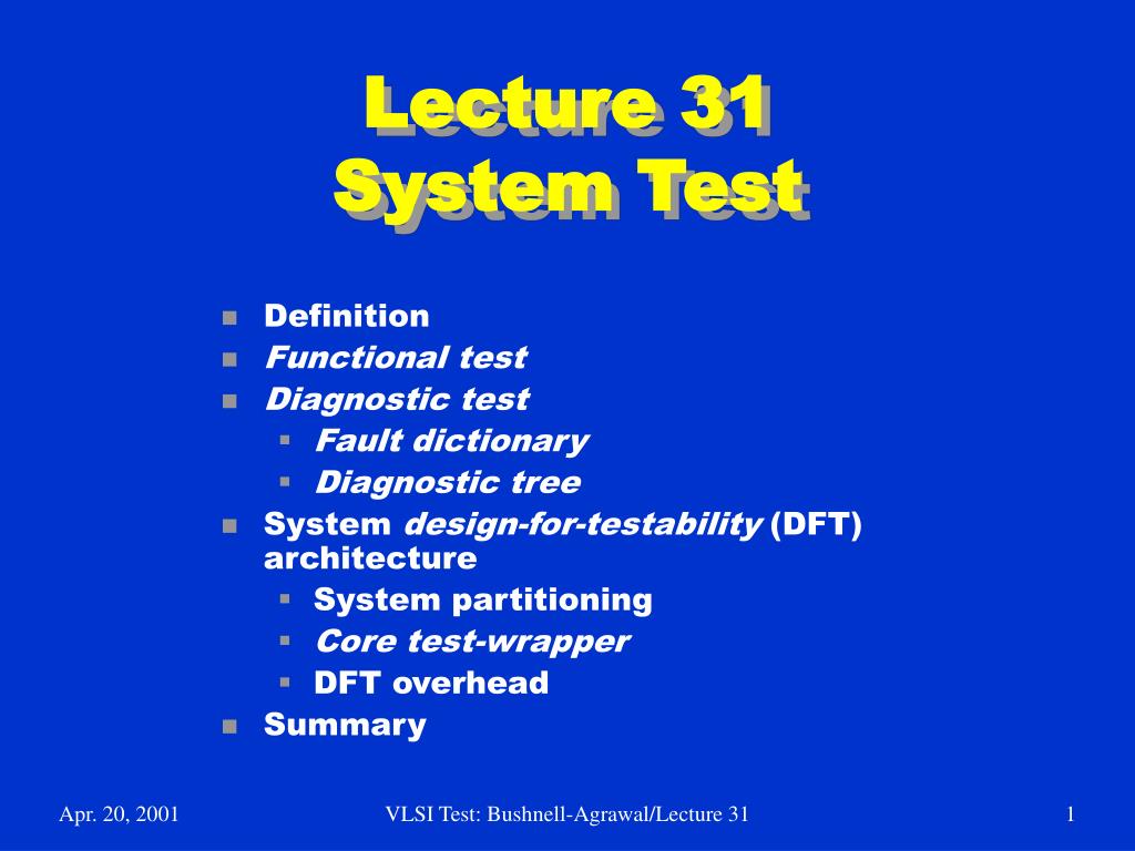 PPT - Lecture 31 System Test PowerPoint Presentation, free download ...