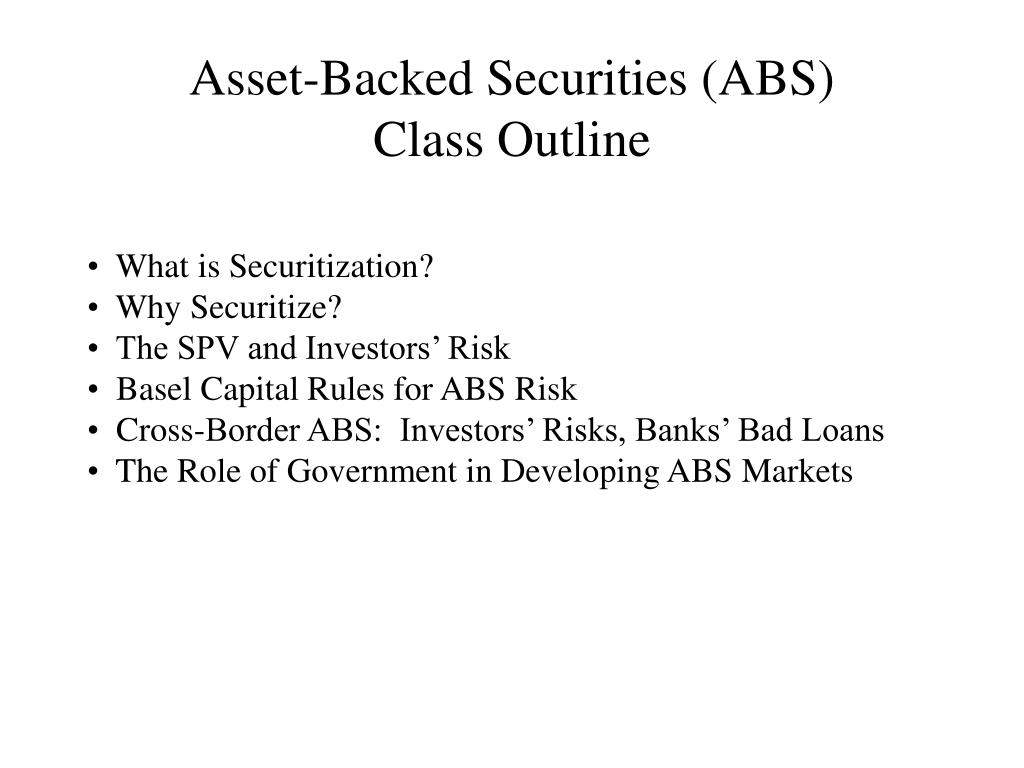 PPT - Asset-Backed Securities (ABS) Class Outline PowerPoint ...