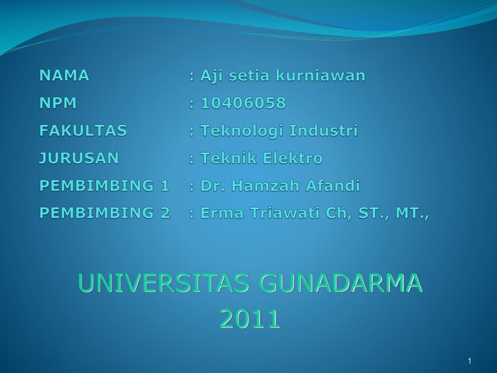 PPT - UNIVERSITAS GUNADARMA 2011 PowerPoint Presentation, free download ...