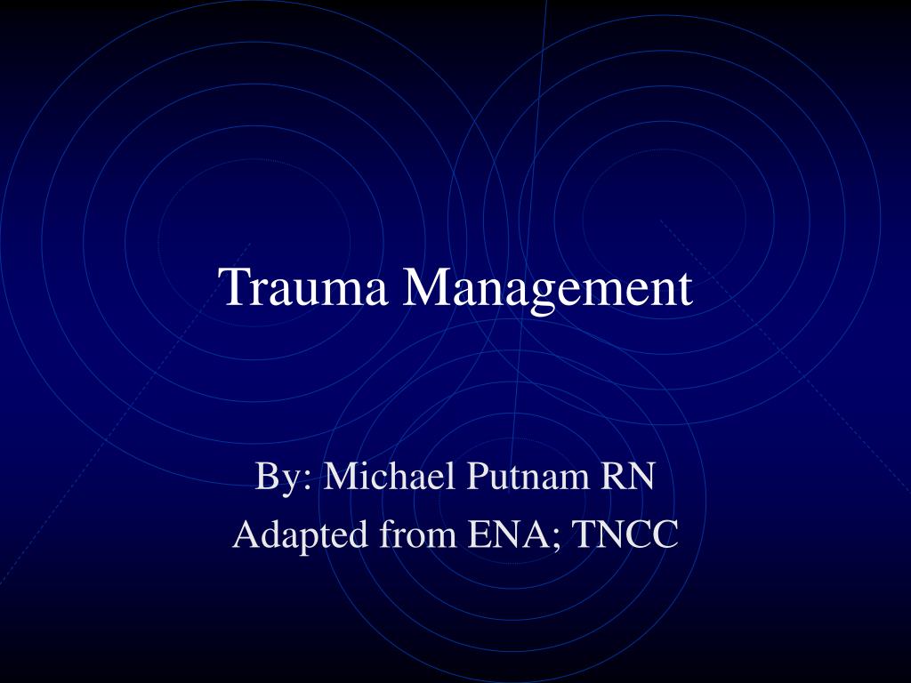 PPT - Trauma Management PowerPoint Presentation, free download - ID:3376989