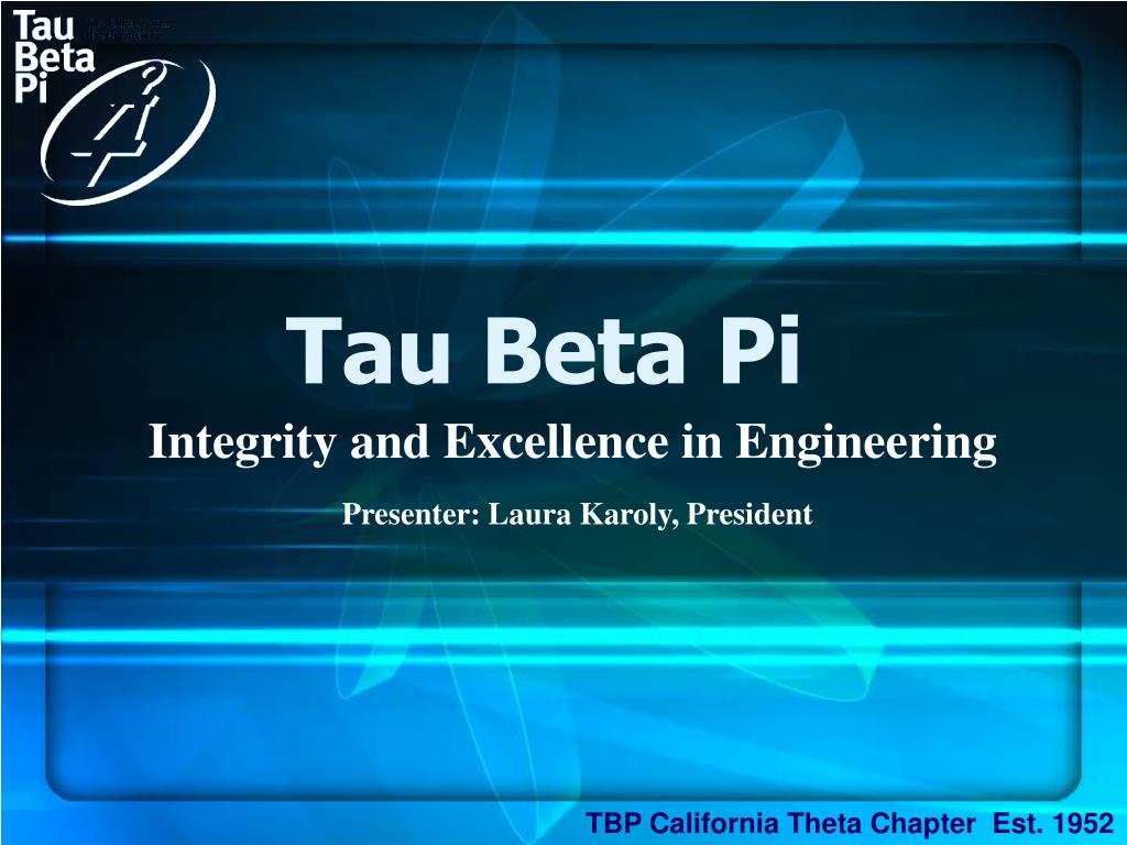 PPT - Tau Beta Pi PowerPoint Presentation, free download - ID:3379275