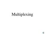 PPT - Multiplexing PowerPoint Presentation, free download - ID:1910684