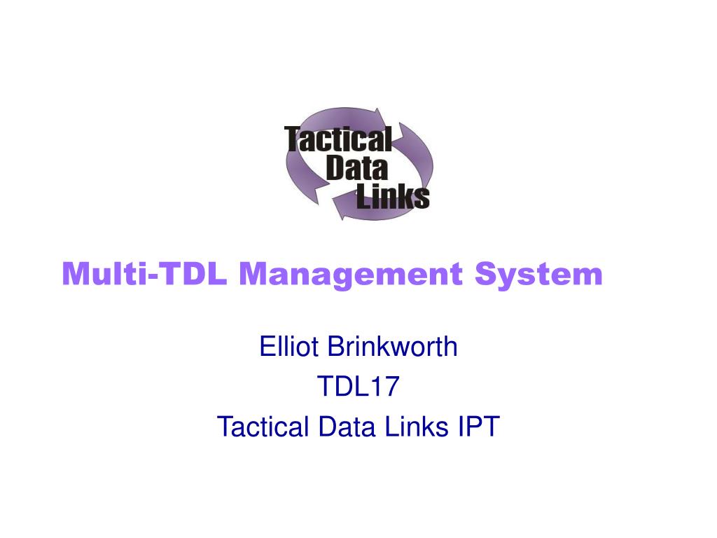 PPT - Multi-TDL Management System PowerPoint Presentation, free ...