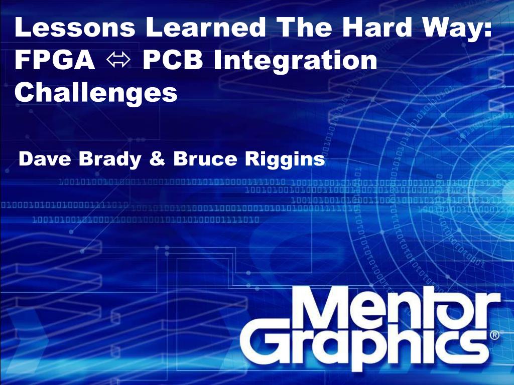 PPT - Lessons Learned The Hard Way: FPGA PCB Integration Challenges PowerPoint Presentation - ID ...