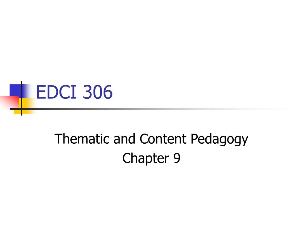 PPT - EDCI 306 PowerPoint Presentation, free download - ID:3383496