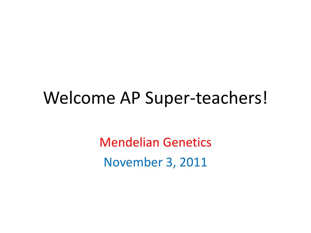 PPT - Welcome AP Super-teachers! PowerPoint Presentation, free download ...