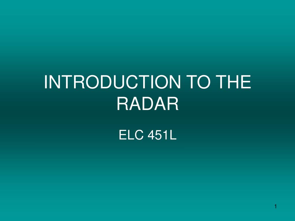 PPT - INTRODUCTION TO THE RADAR PowerPoint Presentation, free download ...