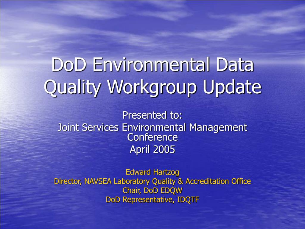 PPT - DoD Environmental Data Quality Workgroup Update PowerPoint ...