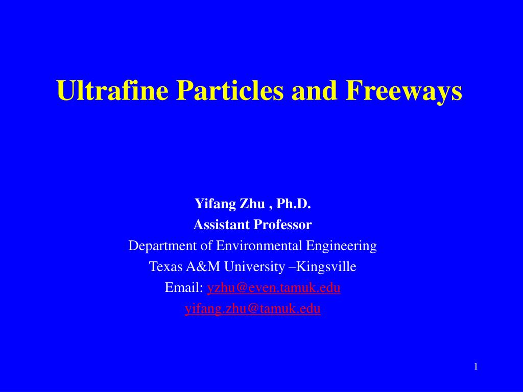PPT - Ultrafine Particles and Freeways PowerPoint Presentation, free ...