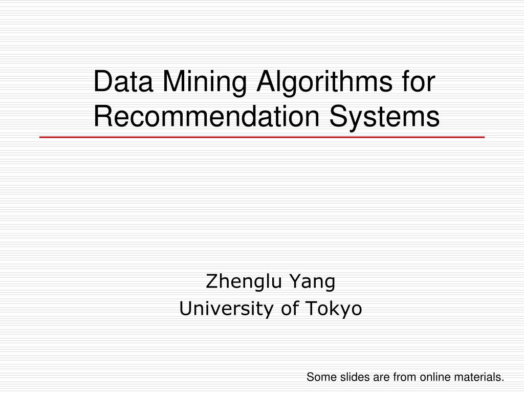 PPT - Data Mining Algorithms for Recommendation Systems PowerPoint ...