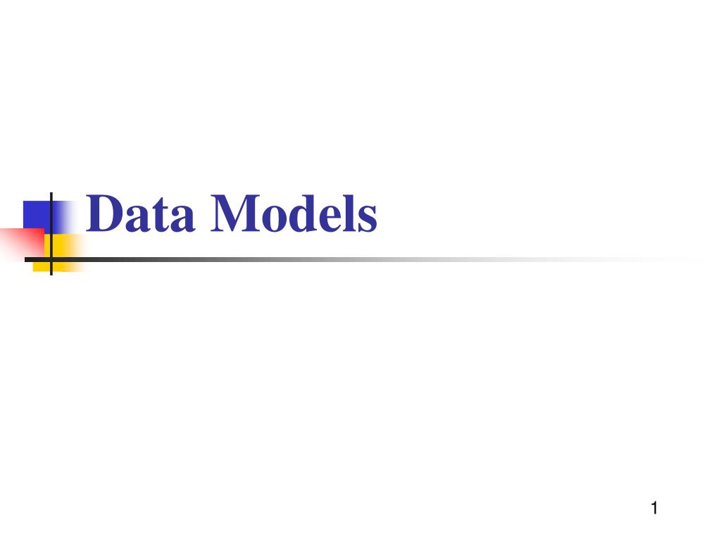 PPT - Data Models PowerPoint Presentation, free download - ID:3388593