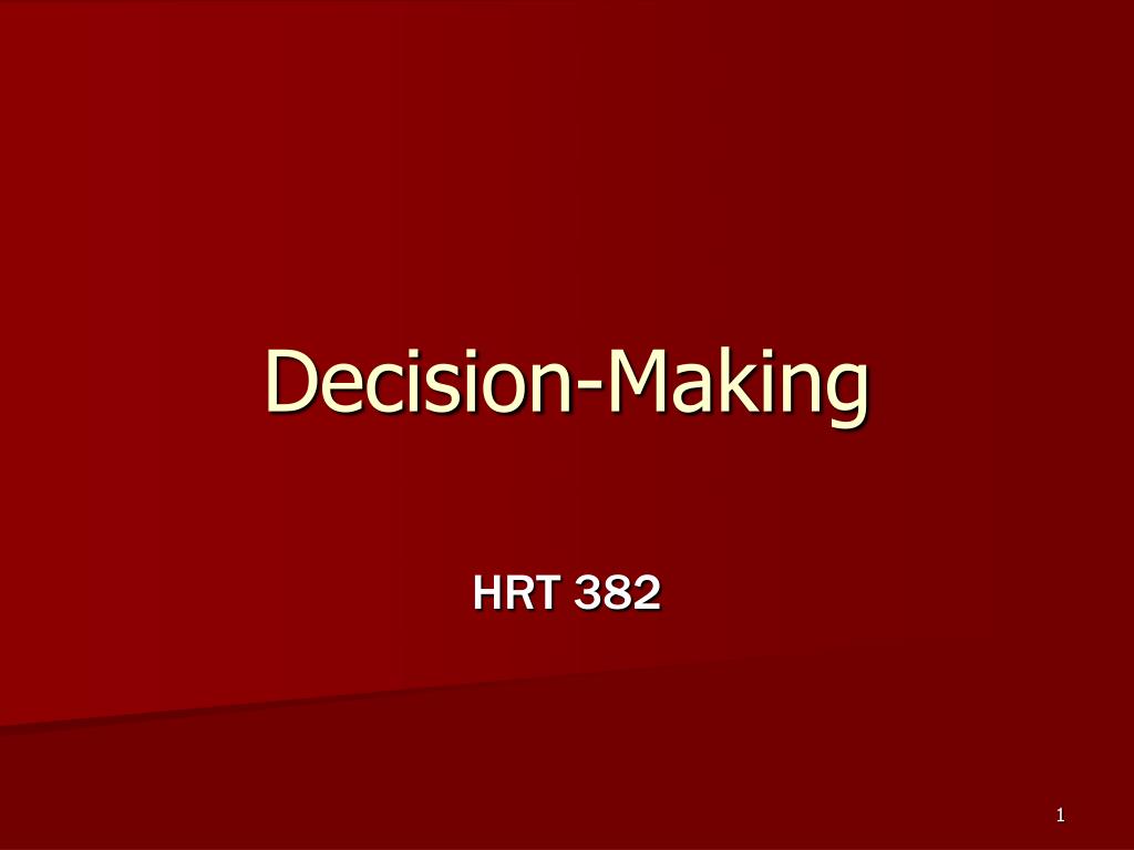 PPT - Decision-Making PowerPoint Presentation, free download - ID:3389176