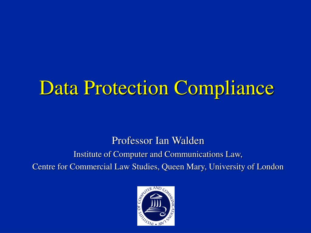 PPT - Data Protection Compliance PowerPoint Presentation, free download ...