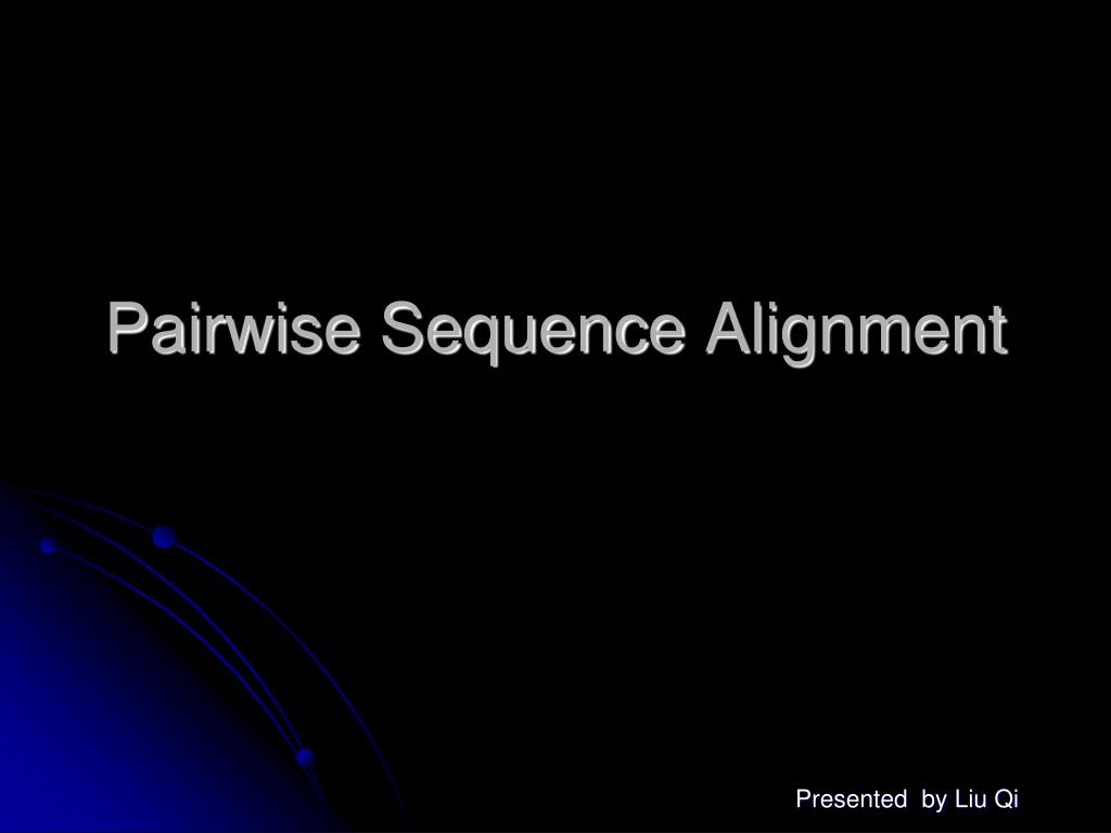 PPT - Pairwise Sequence Alignment PowerPoint Presentation, free ...