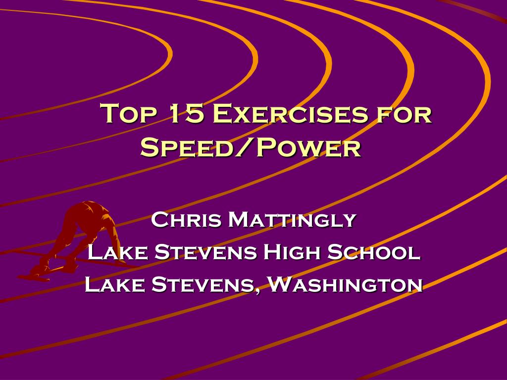 PPT - Top 15 Exercises for Speed/Power PowerPoint Presentation, free ...