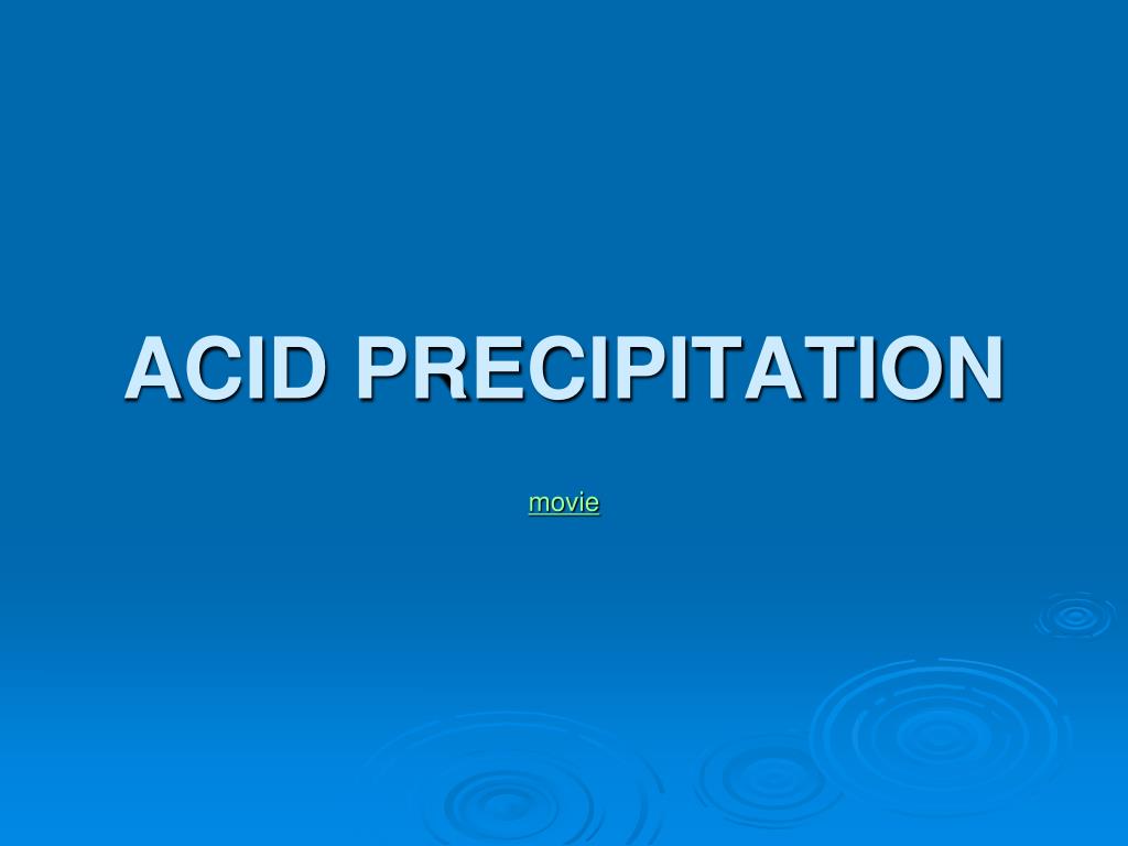 PPT - Understanding Acid Precipitation: Causes, Effects, and Solutions ...