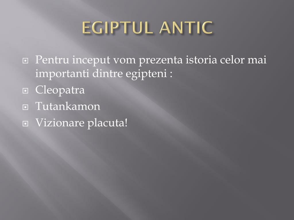 PPT - EGIPTUL ANTIC PowerPoint Presentation, free download - ID:3394125