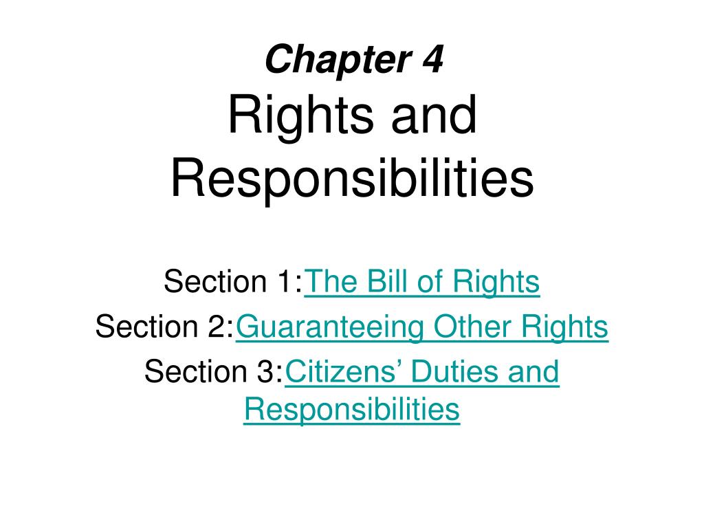 PPT - Chapter 4 Rights and Responsibilities PowerPoint Presentation ...