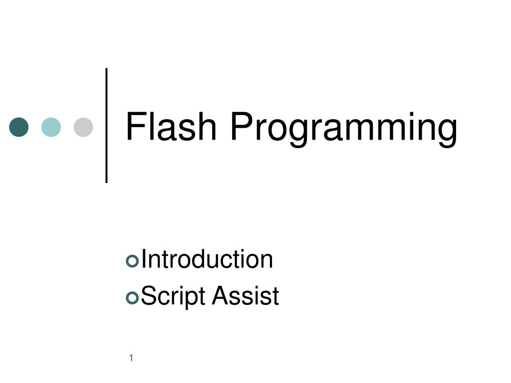 PPT - Flash Programming PowerPoint Presentation, free download - ID:3396469