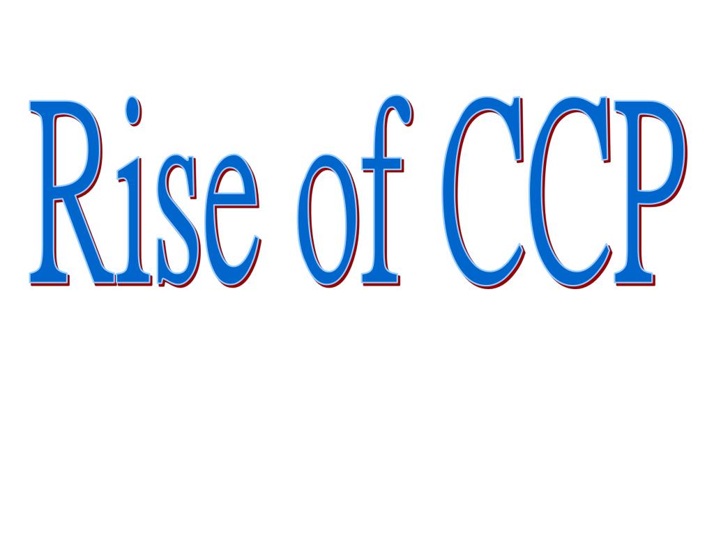 PPT - Rise of CCP PowerPoint Presentation, free download - ID:3396692