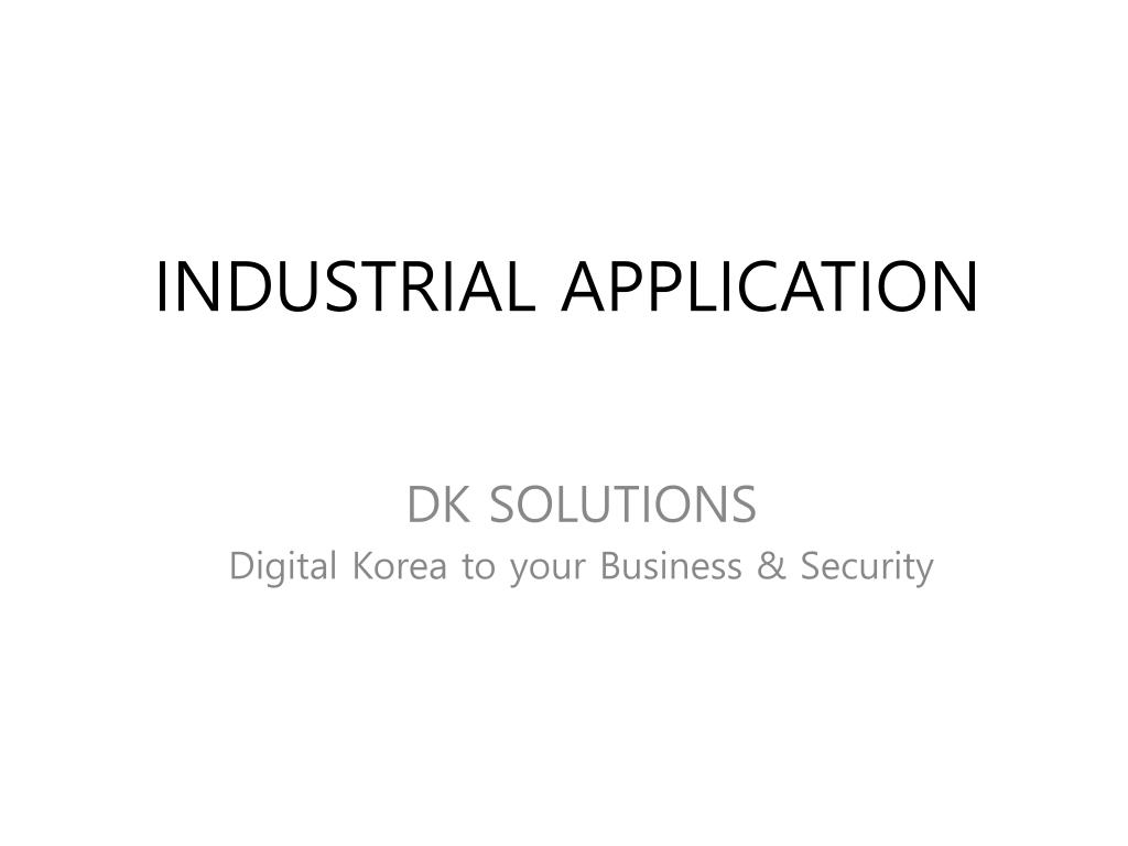 PPT - INDUSTRIAL APPLICATION PowerPoint Presentation, free download ...