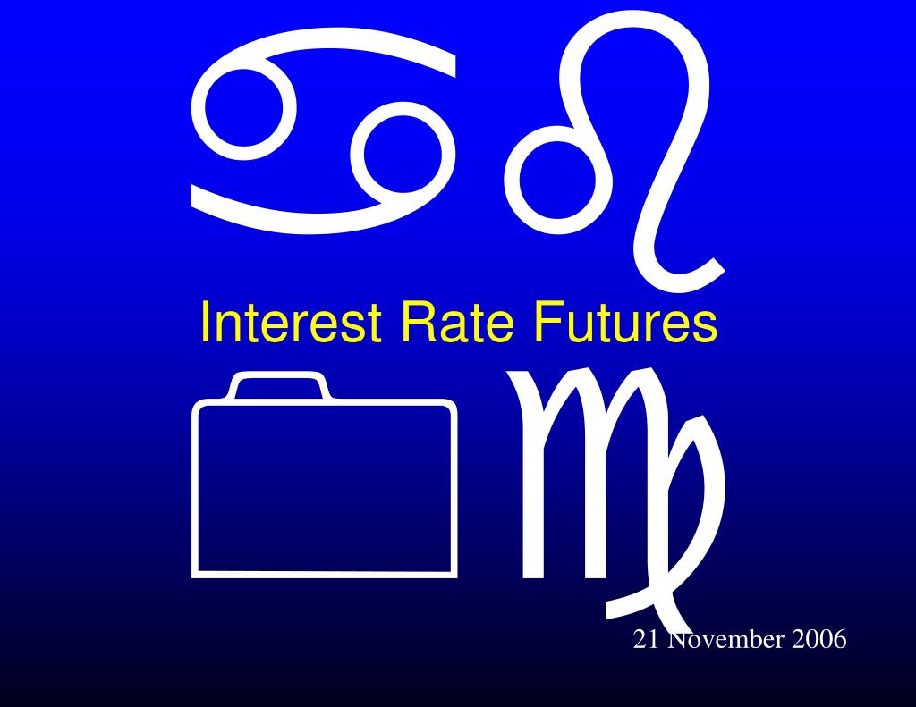 PPT - Interest Rate Futures PowerPoint Presentation, free download - ID ...