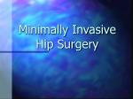 PPT - Hip Surgery and Mobility PowerPoint Presentation, free download ...