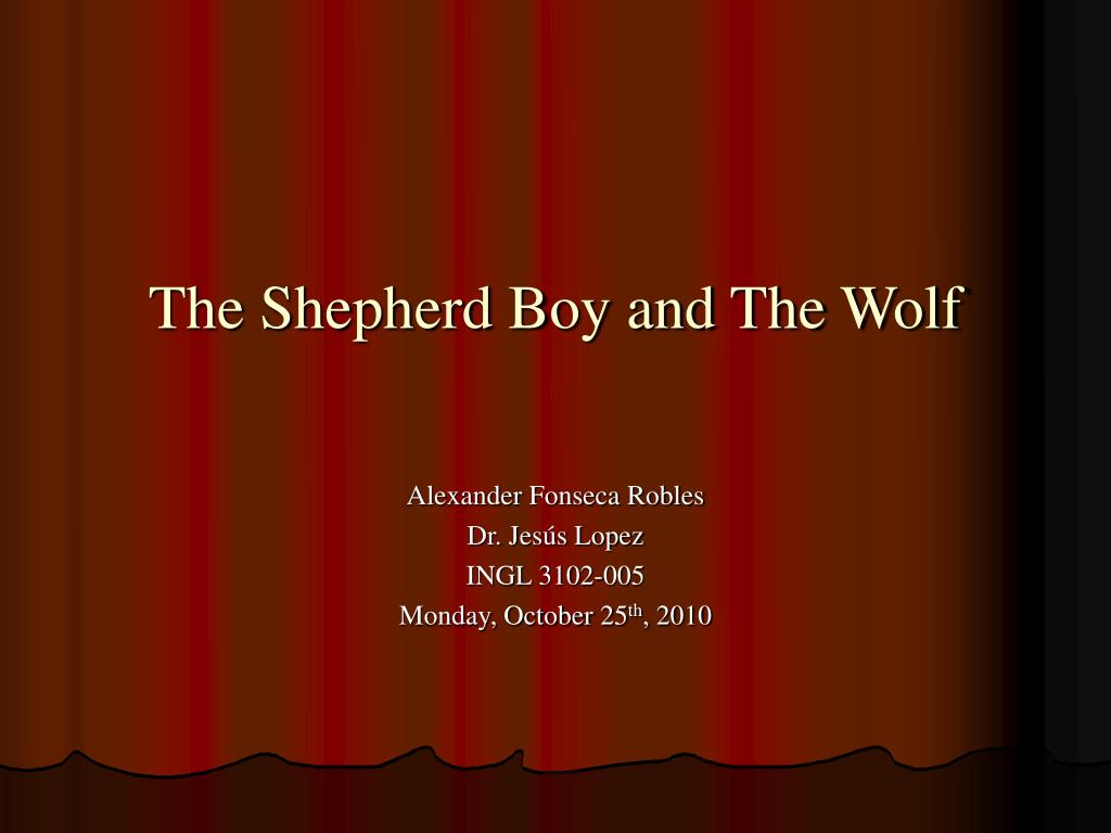 PPT - The Shepherd Boy and The Wolf PowerPoint Presentation, free ...