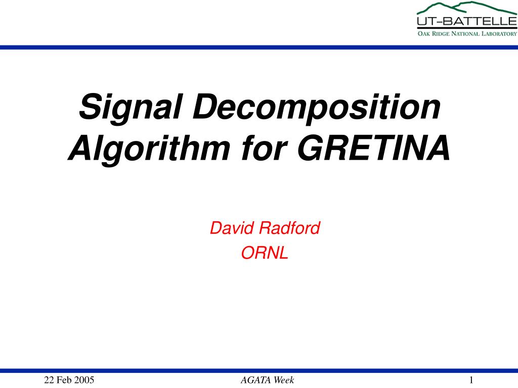 PPT - David Radford ORNL PowerPoint Presentation, free download - ID ...