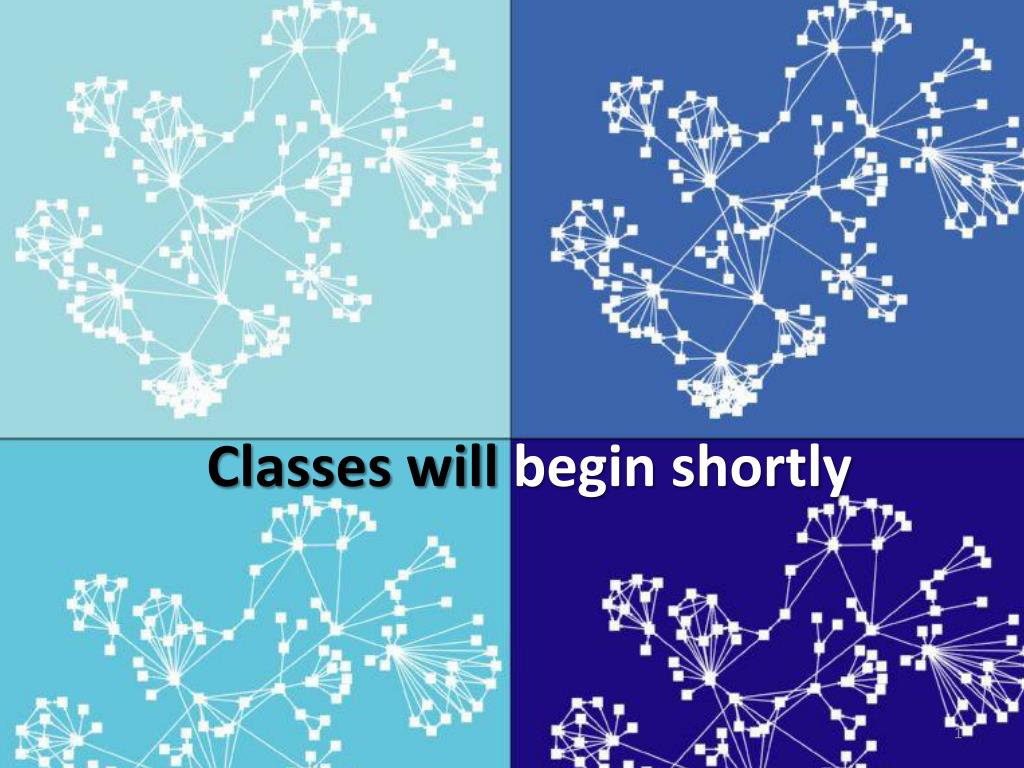 PPT - Classes will begin shortly PowerPoint Presentation, free download ...
