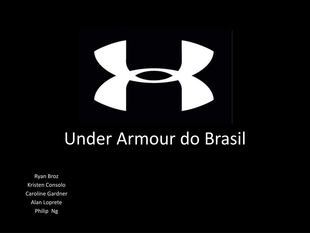 PPT - Under Armour do Brasil PowerPoint Presentation, free download ...