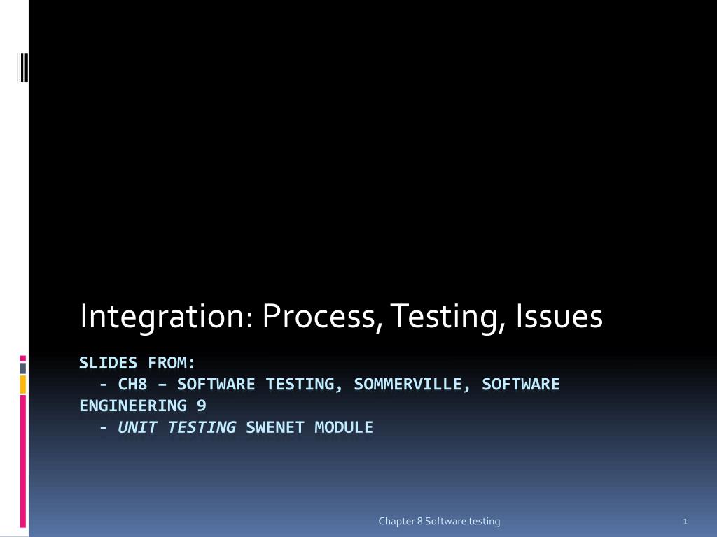 PPT - Integration: Process, Testing, Issues PowerPoint Presentation ...