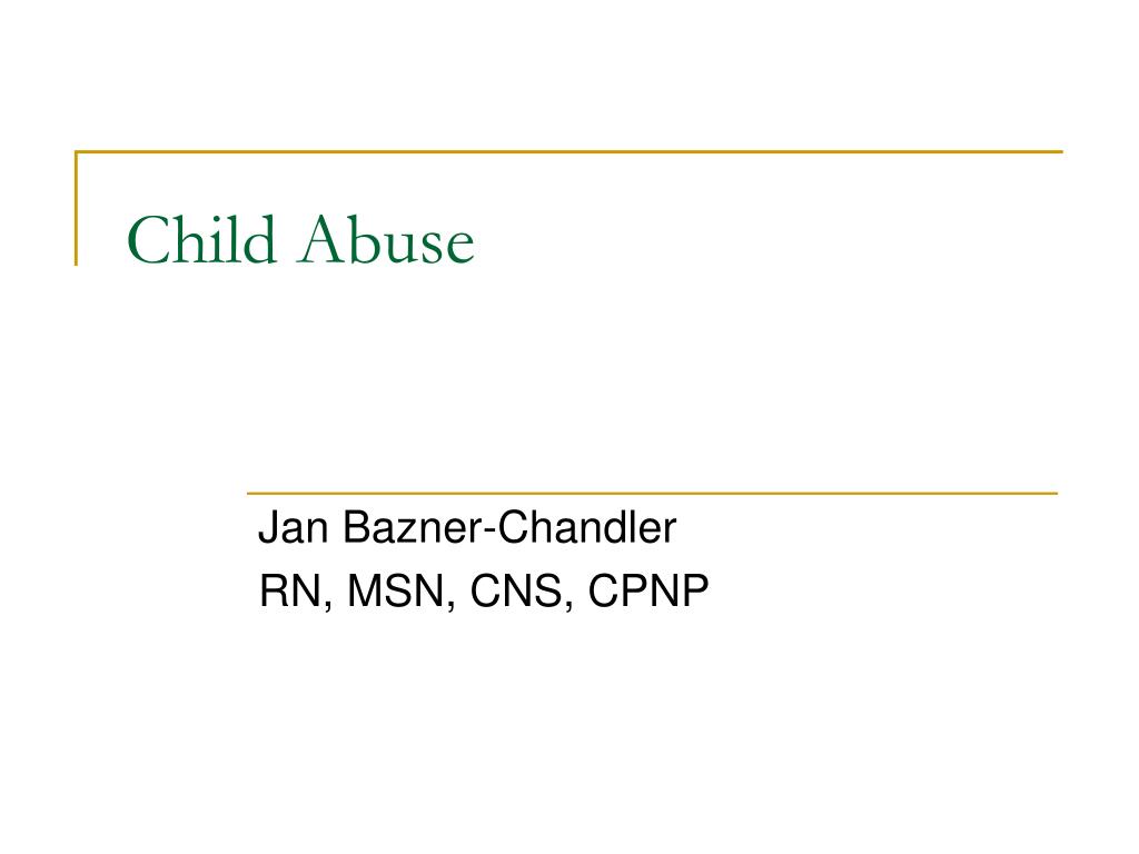 PPT - Child Abuse PowerPoint Presentation, free download - ID:3404866